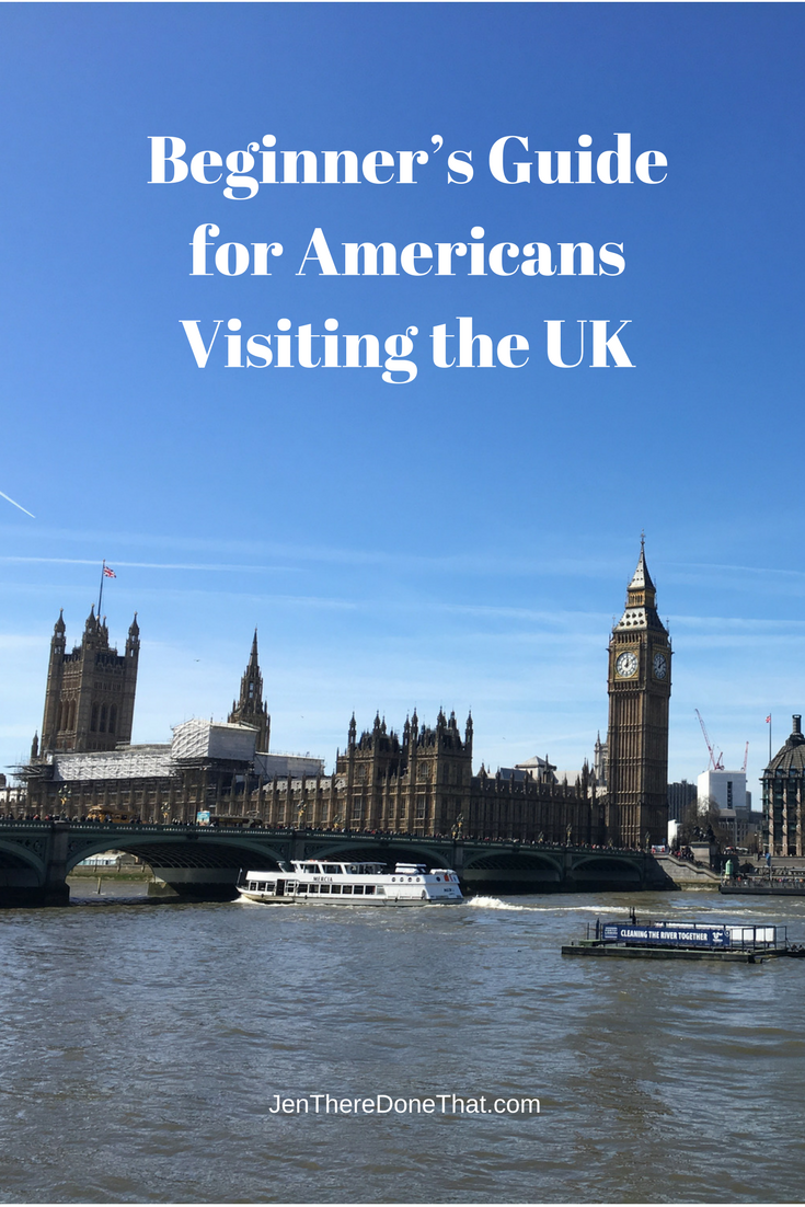 Beginner’s Guide for Americans Visiting the UK